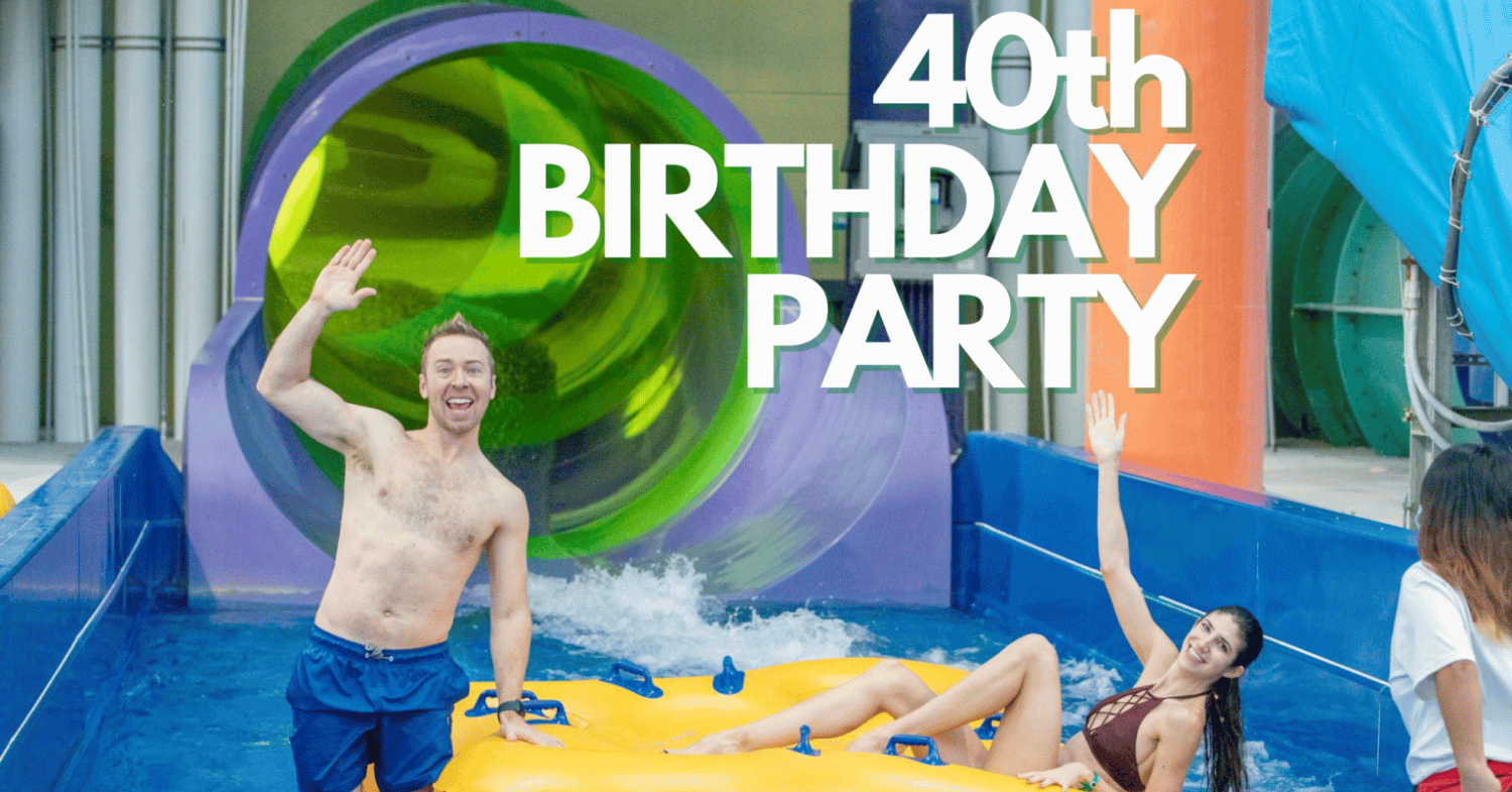Renting an ENTIRE Waterpark for my 40th Birthday
